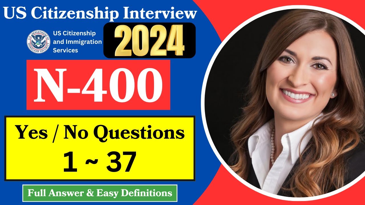 N-400 Naturalization Interview | N400 Naturalization Interview | US ...