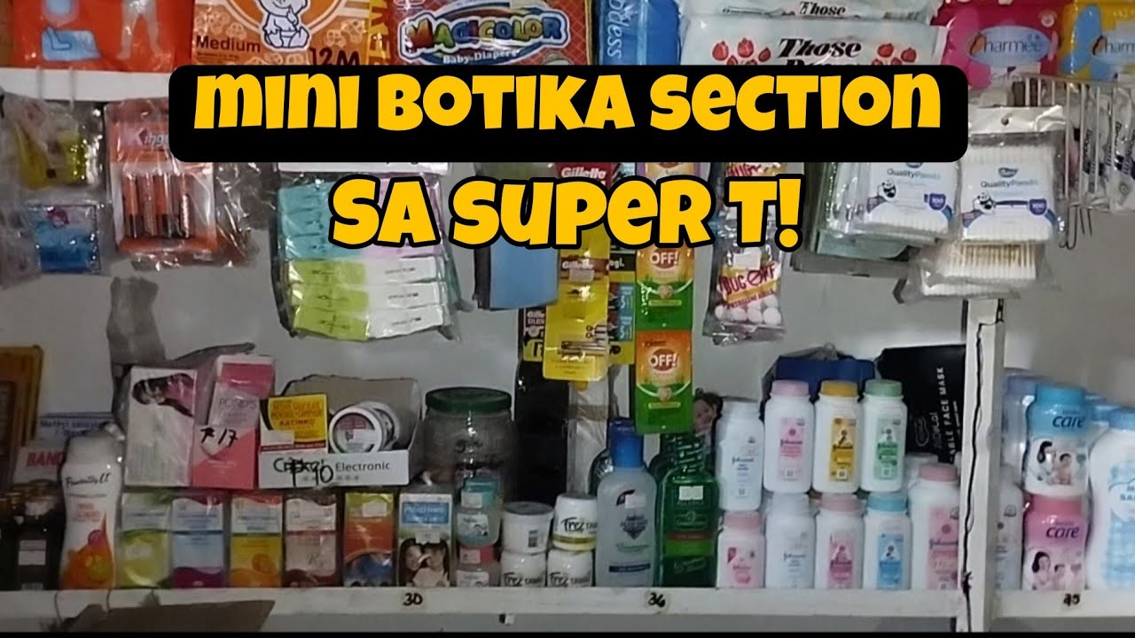 SARI SARI STORE BUSINESS: MINI BOTIKA SECTION SA SUPER T!🏪 - YouTube