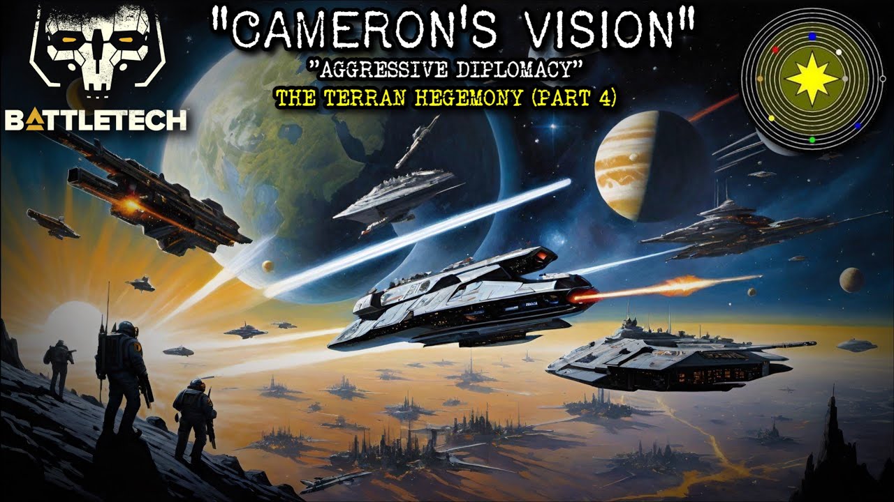 "Cameron's Vision" | "The Terran Hegemony" from BattleTech (Part 4 ...