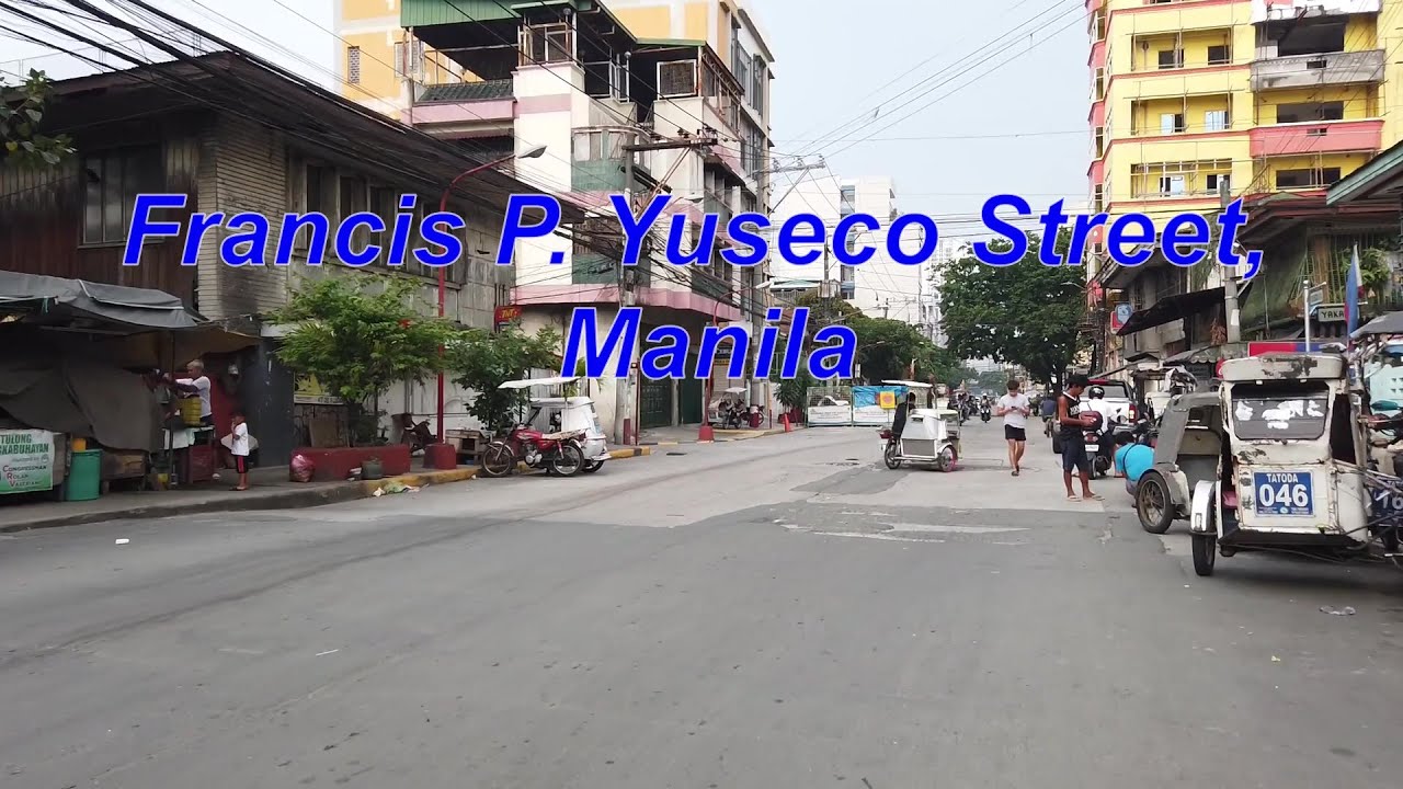 Francis P. Yuseco Street, Manila / 02 Santa Cruz - YouTube