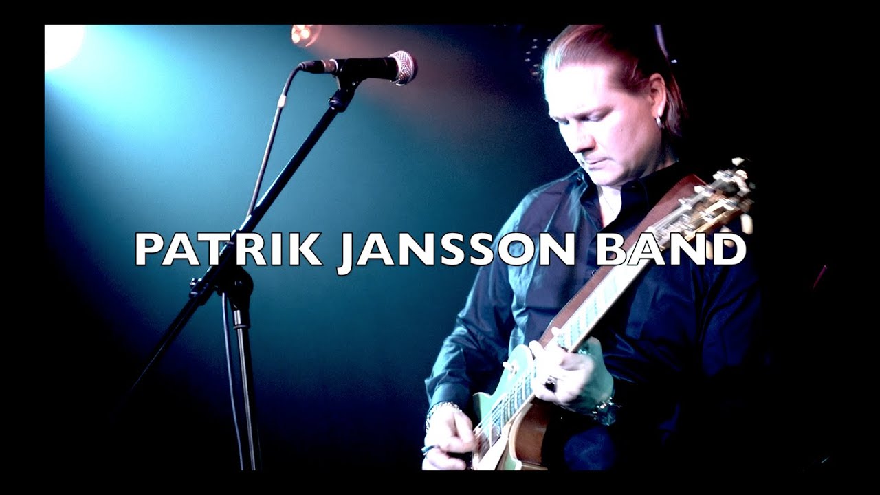 Patrik Jansson Band - ”She Ain´t Gonna Come Back Any More” (Official ...