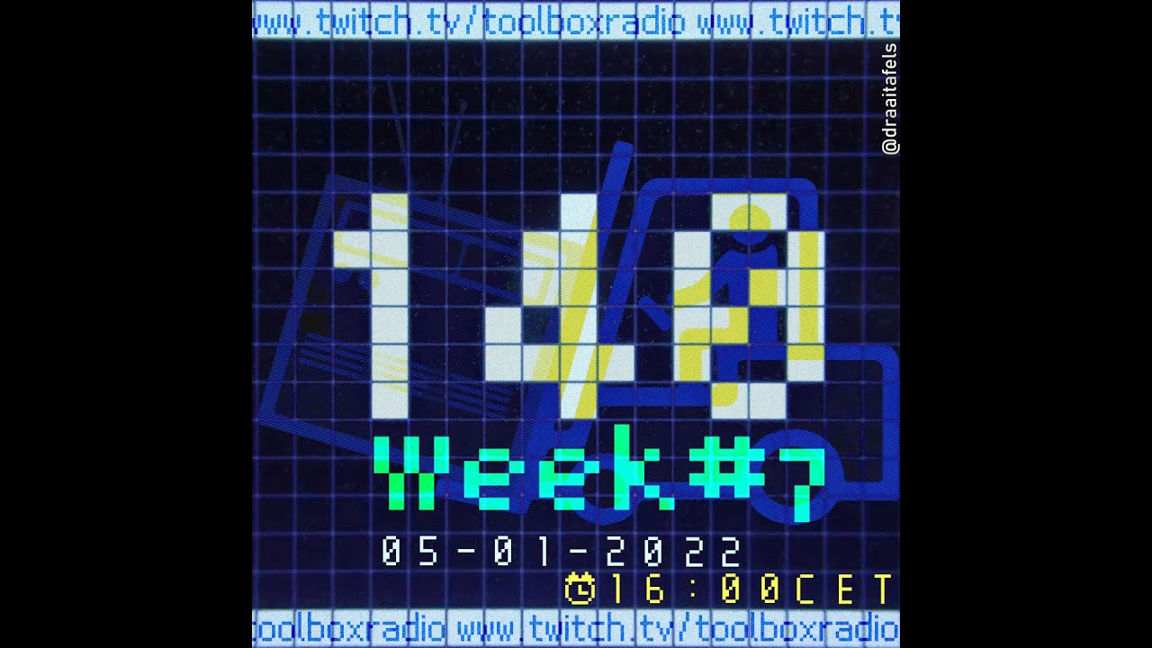 [Toolbox Radio] 140 Week #7 [Live @ Toolbox 05-01-2022] - YouTube
