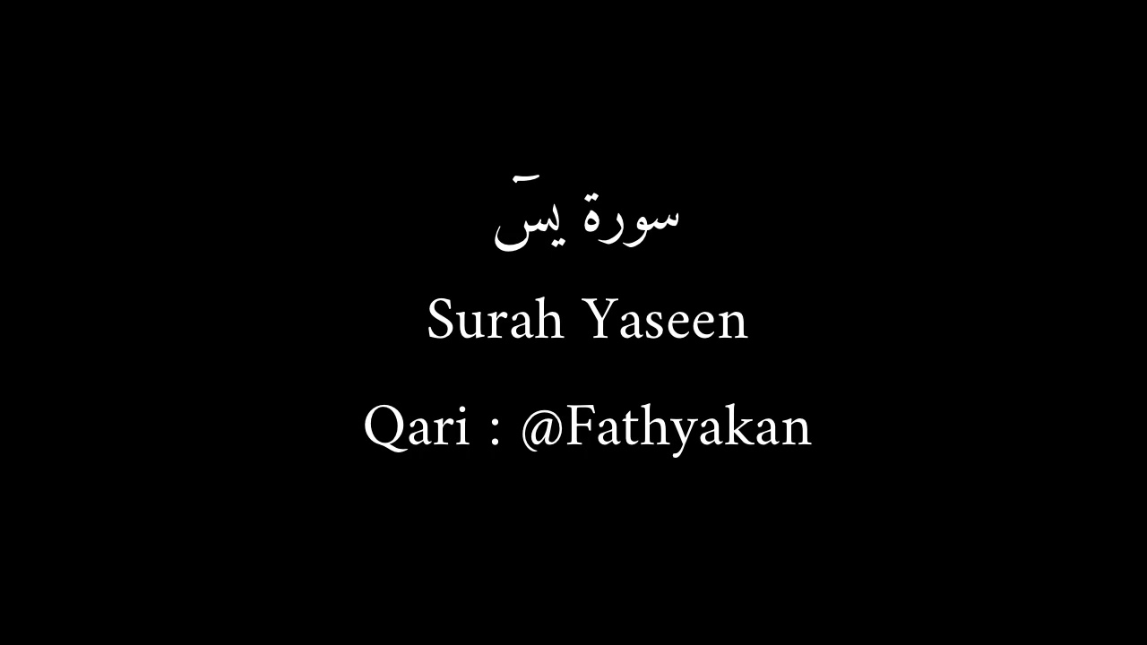 Surah Yasin - Fathyakan - YouTube