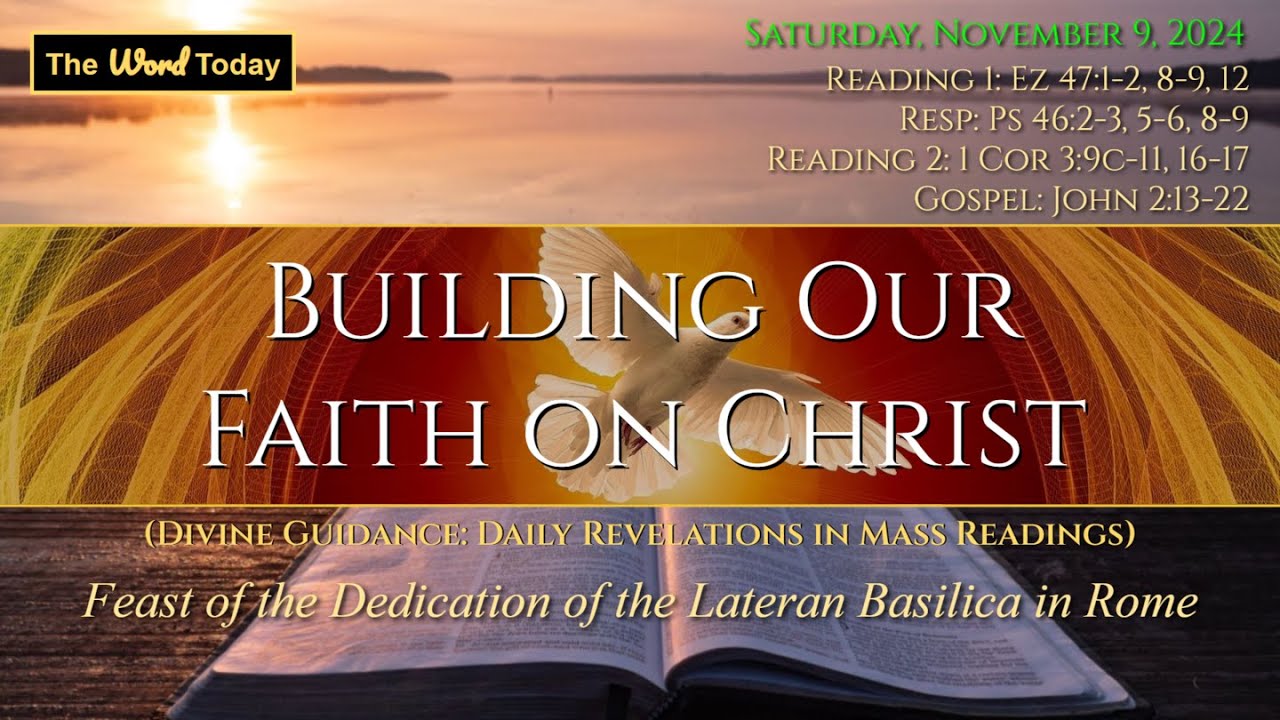 Building Our Faith on Christ | Divine Guidance - Saturday, November 9 ...