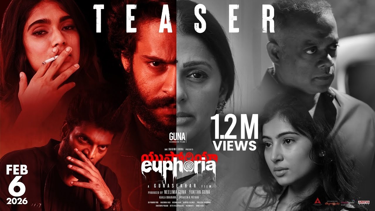 Euphoria Official Teaser | Gunasekhar | Bhumika Chawla | Vignesh ...