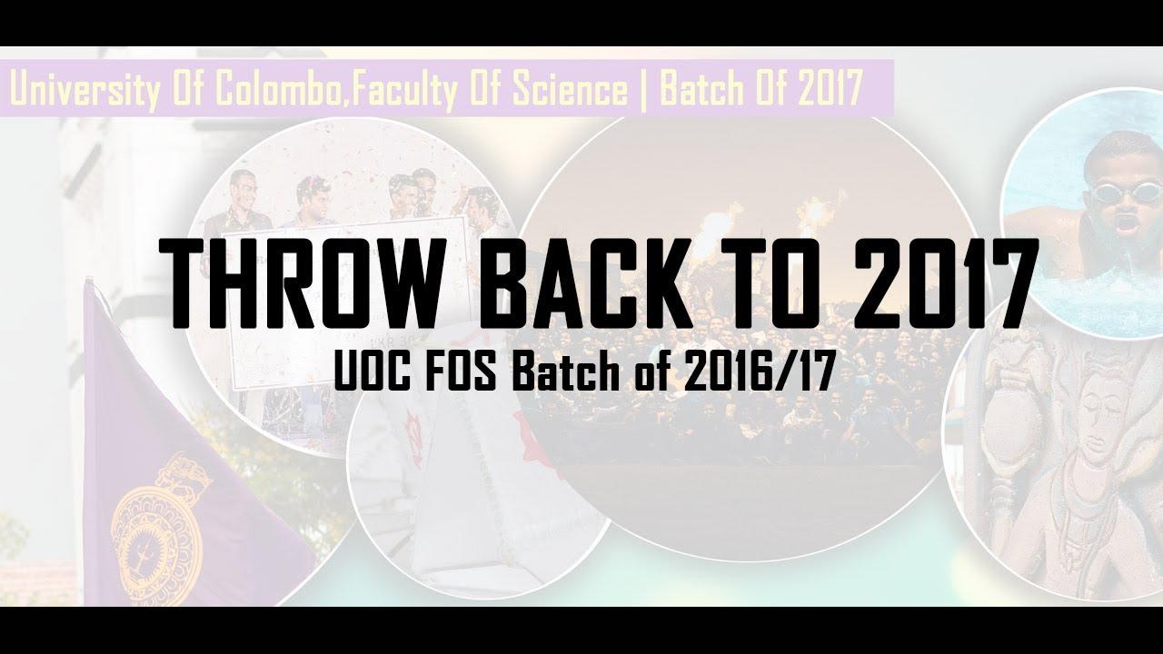 THROW BACK TO 2017 | UOC FOS Batch of 2016/17 - YouTube