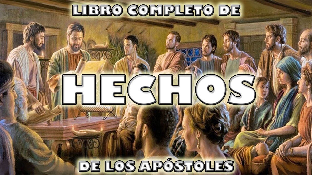 Libro de los Hechos Capitulos 1 al 5 Narrado en Español - YouTube