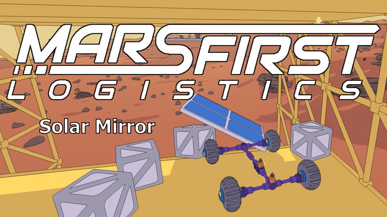 Mars First Logistics: A Solar Mirror - YouTube
