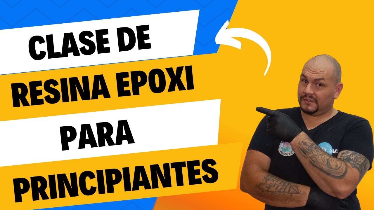 CLASE DE RESINA EPOXI PARA PRINCIPIANTES / Primer manejo de la resina ...