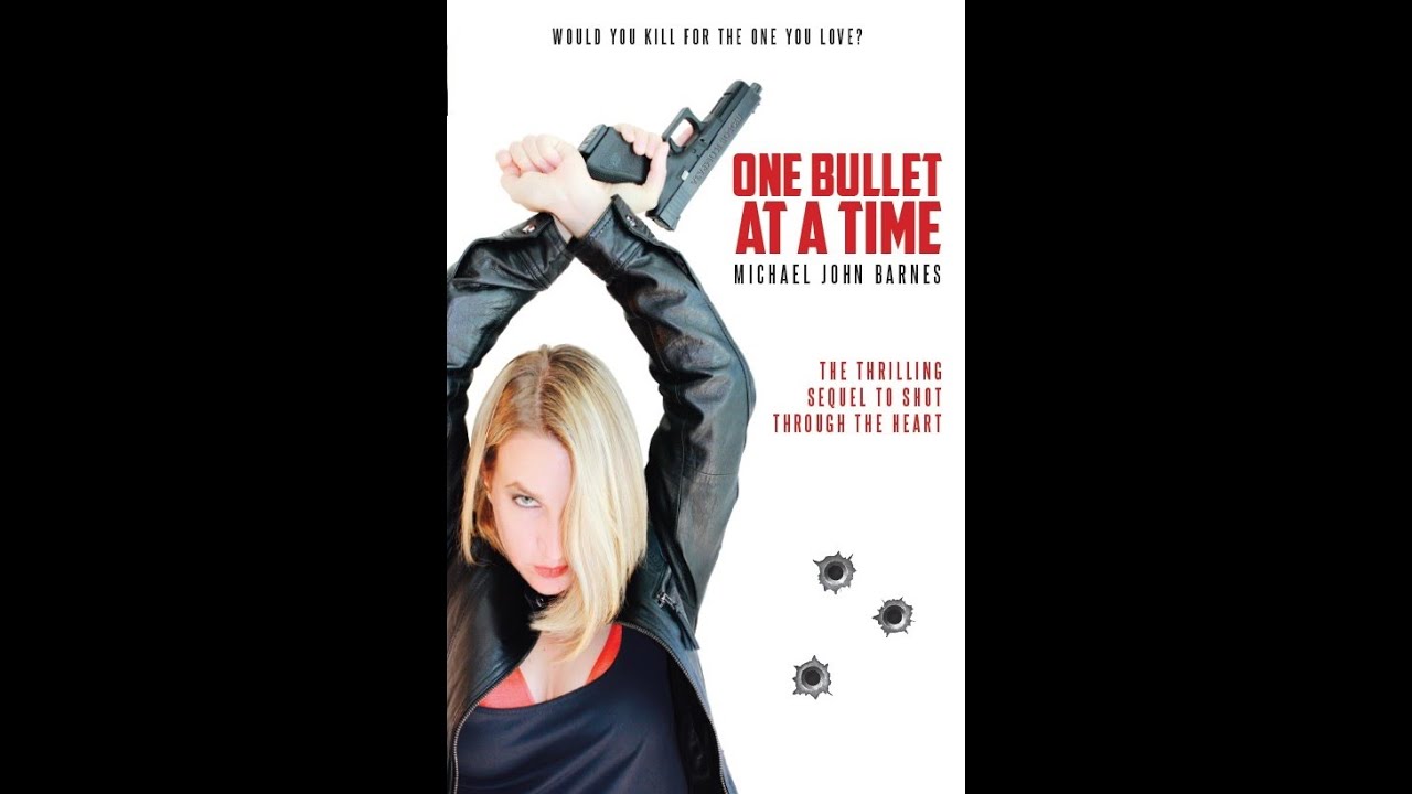 BOOK TWO: ONE BULLET AT A TIME - YouTube