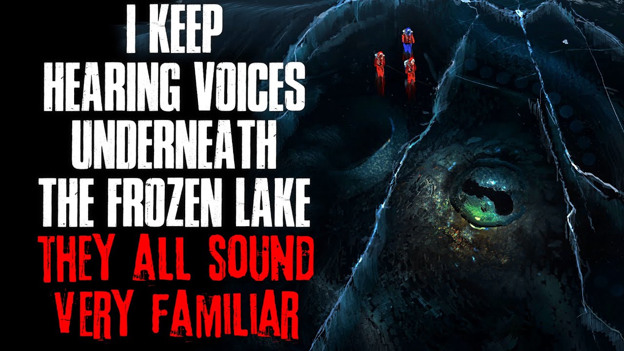 I Keep Hearing Voices Underneath The Frozen Lake | SCP Tales - YouTube