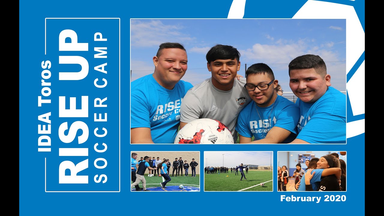 IDEA Toros Rise Up Soccer Camp 2020 - College Prep Edition - YouTube
