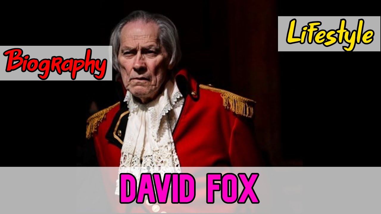 David Fox Canadian Actor Biography & Lifestyle - YouTube