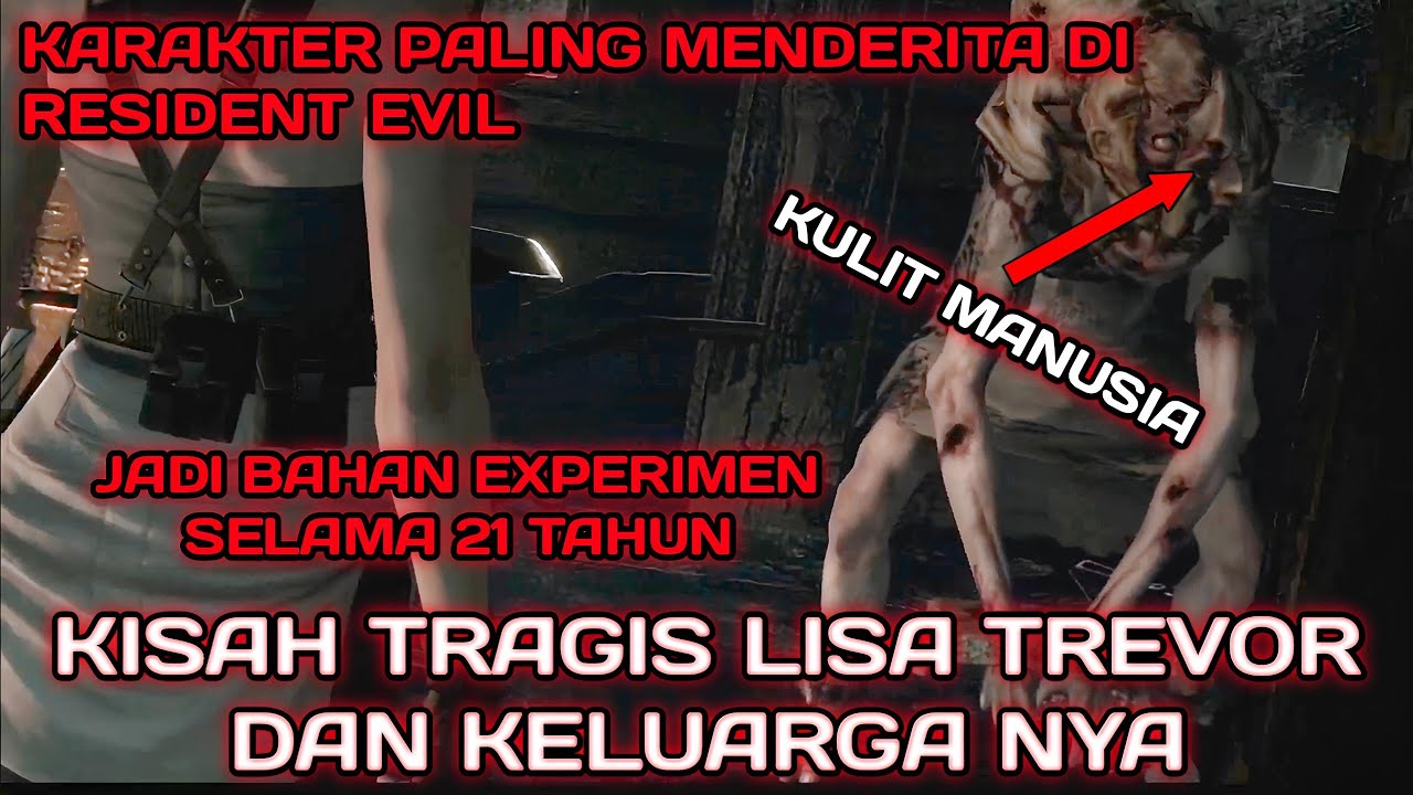 KISAH TRAGIS LISA TREVOR DAN KELUARGA NYA || DI RESIDENT EVIL 1 DAN ...