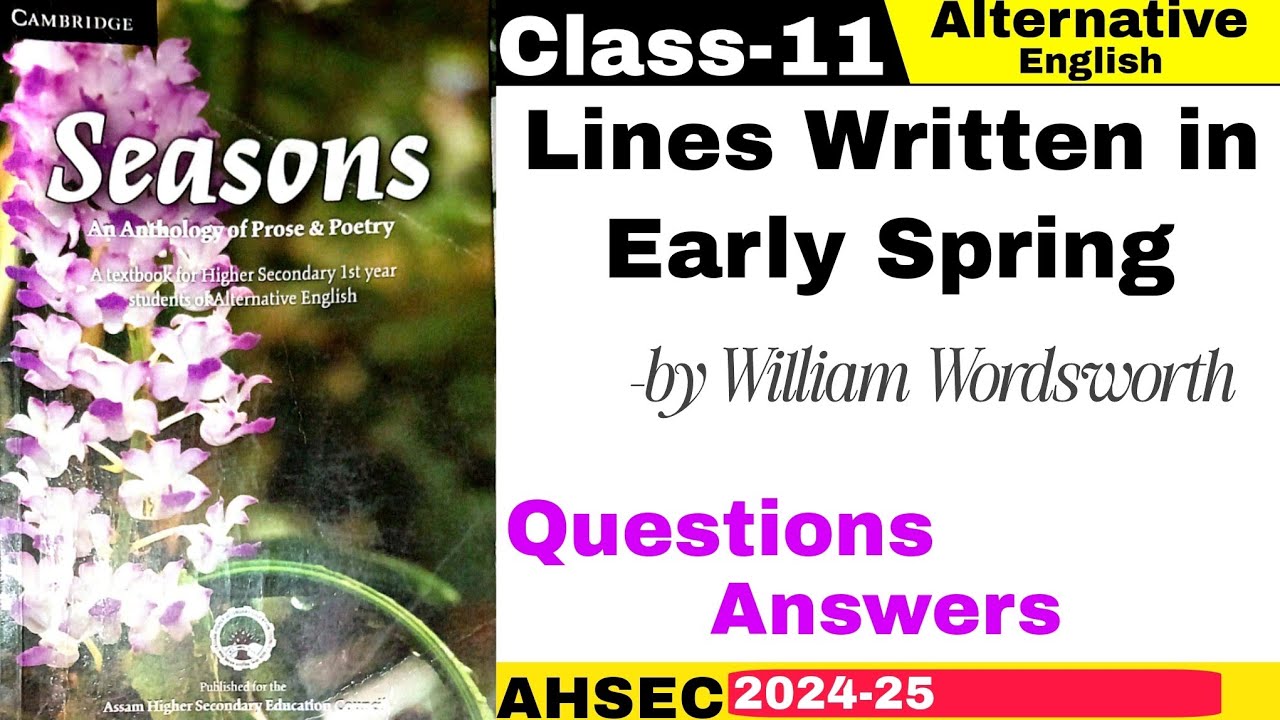 'Lines Written in Early Spring' Class 11 Alternative English_All ...