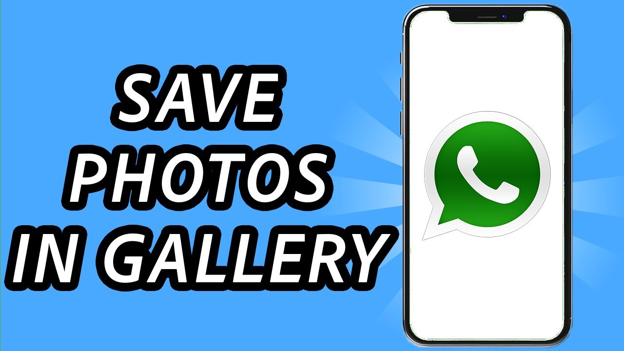 How to save photos on Whatsapp in gallery directly (FULL GUIDE) - YouTube