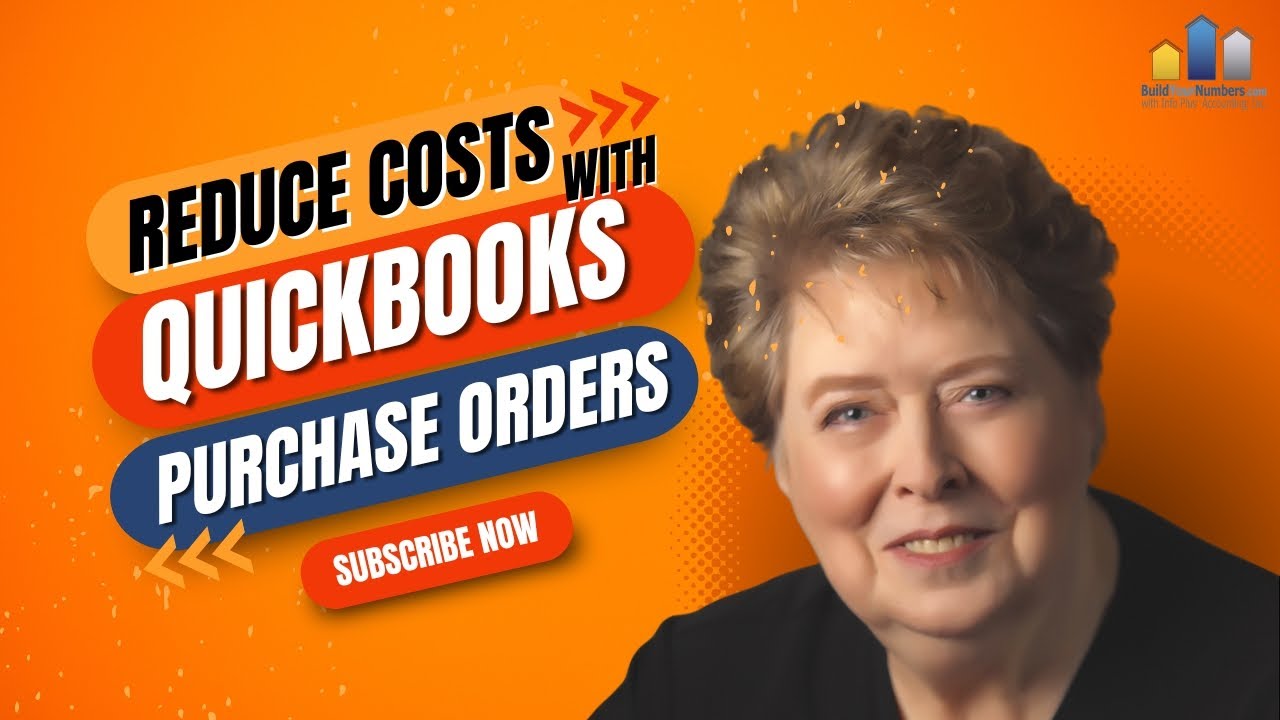 QuickBooks Purchase Order Tutorial: Speed, Accuracy & Control to Reduce Costs. - Diane Gilson ...