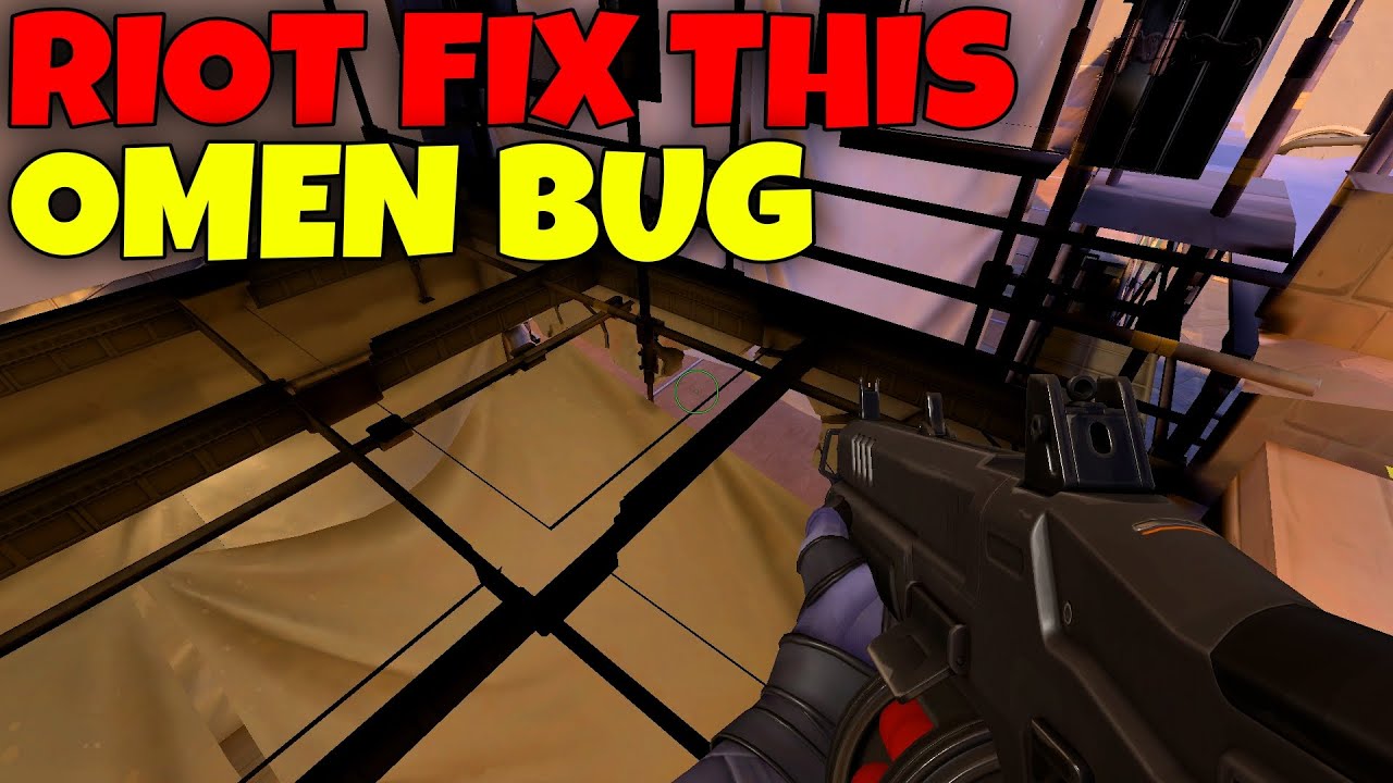 Riot Fix This | Omen Bugs and Glitches | Omen Bug on Ascent | Valorant - YouTube