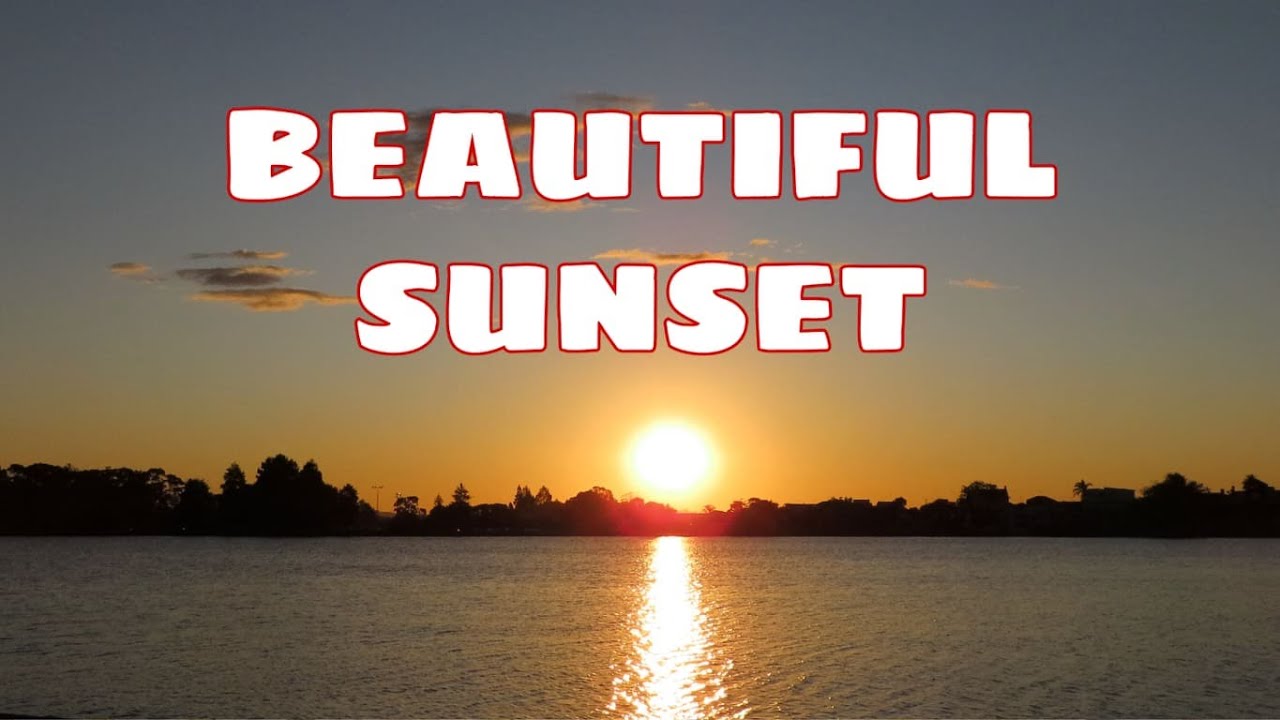 Beautiful Sunset | Hamilton Lake | Bani NZ - YouTube