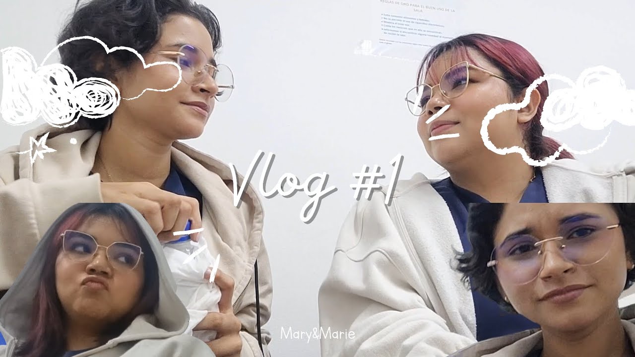 Romantizando nuestras Practicas Vlog #1 || Mary&Marie - YouTube