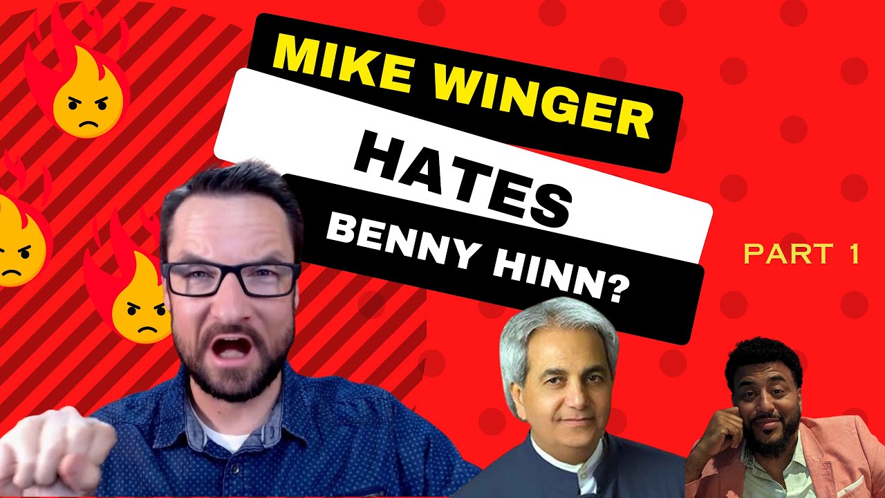 Exposed: Mike Winger's Misrepresentation of Pastor Benny Hinn Part 1 ...