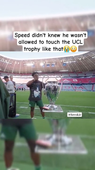 speed touched UCL trophy but ..☠️ #ishowspeed #speed #ishowspeedshorts #reels #fyp #ucl - YouTube