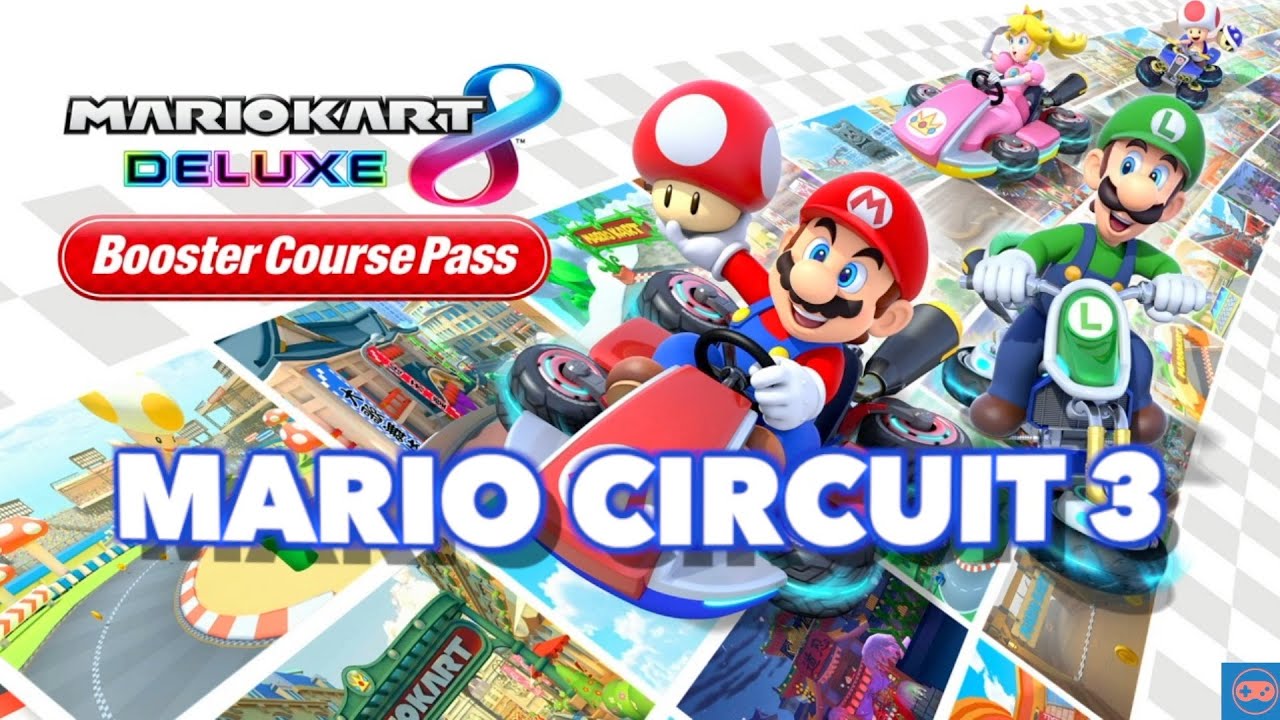 Mario Circuit 3 - Mario Kart 8 Deluxe Booster Course Pass - YouTube