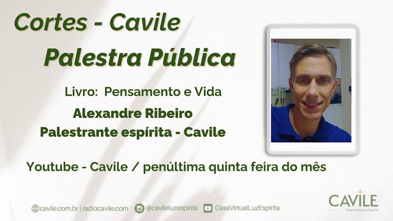 Cortes - Cavile: Palestra Pública - Pensamento e Vida - YouTube