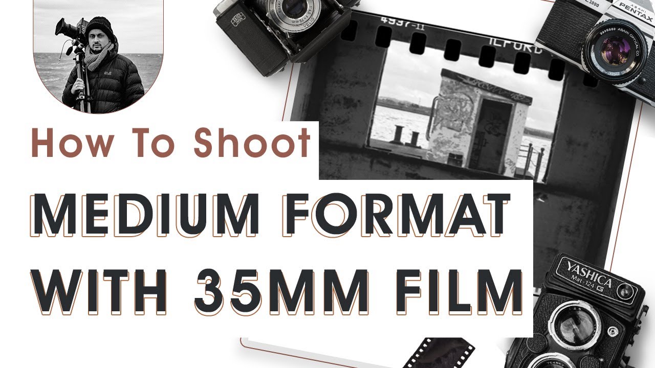 Shooting 35mm In A Medium Format Camera - YouTube