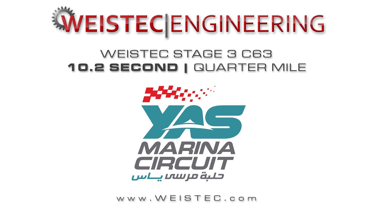 Weistec Stage 3 Supercharged C63 10.2 Second Quarter Mile | Yas Marina ...