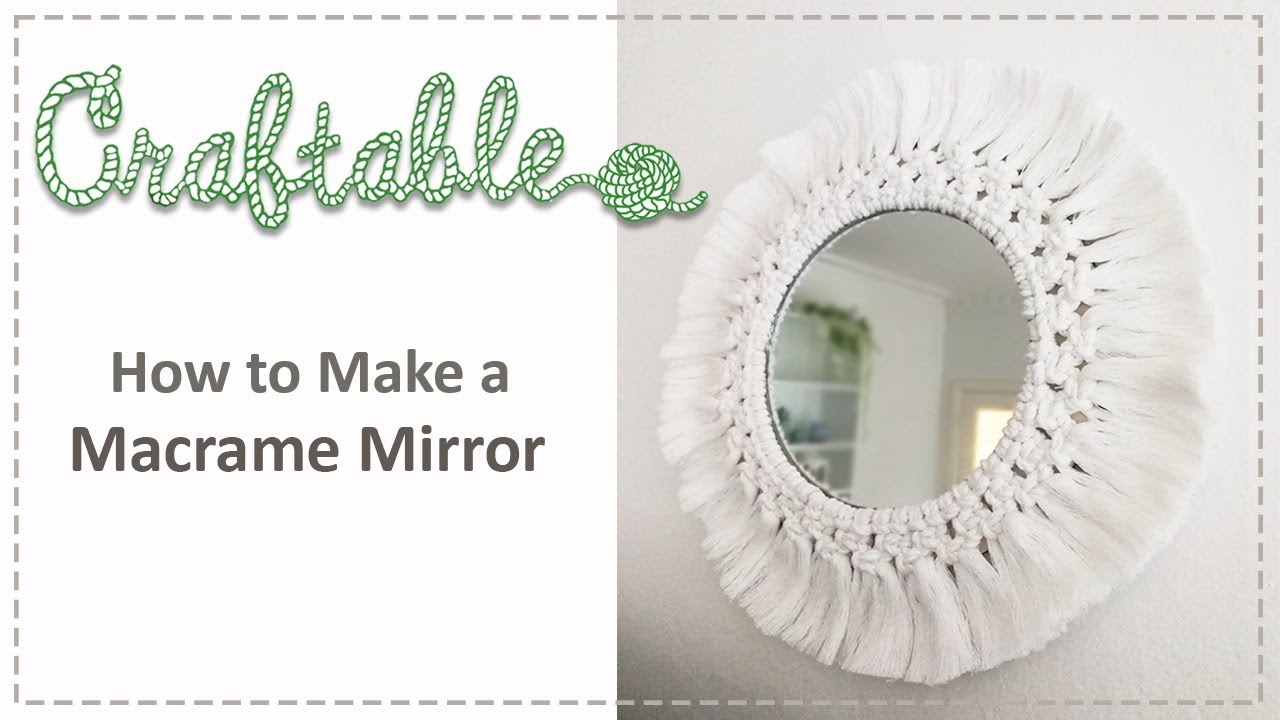 DIY - How to Make a Macrame Mirror - YouTube