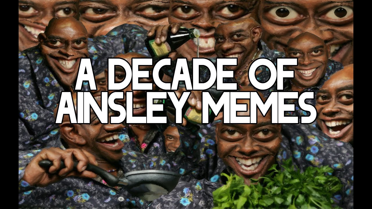 A DECADE OF AINSLEY MEMES YTP (Ainsley Harriott Dank Meme Compilation ...