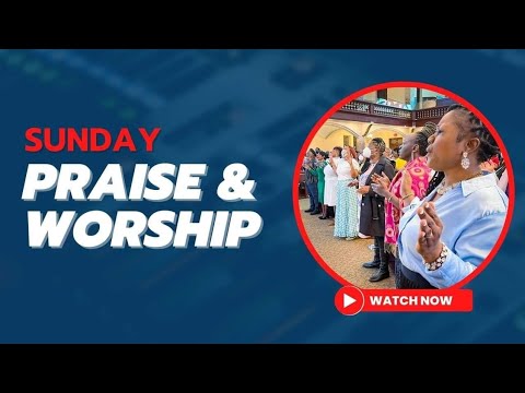 Sunday Praise & Worship - YouTube