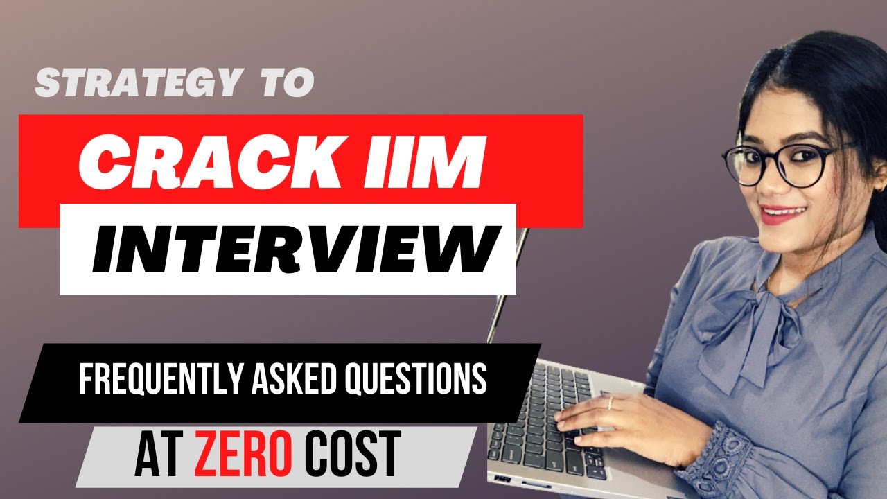 How to crack IIM Interview | IIM Interview questions | #iim # ...