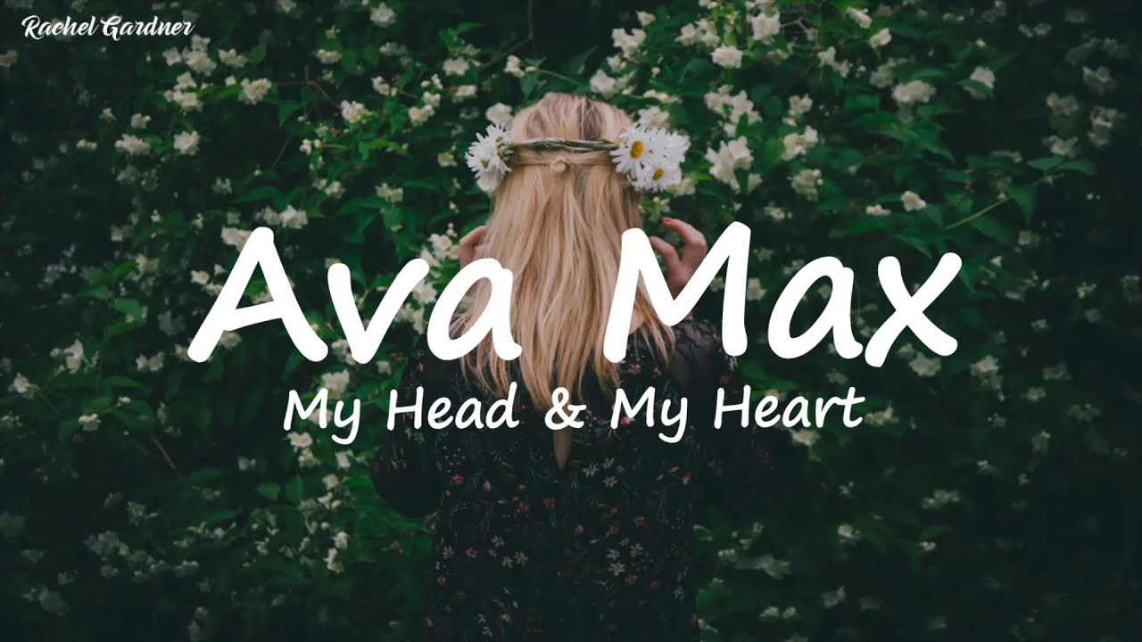 Ava Max - My Head & My Heart (Lyrics) - YouTube