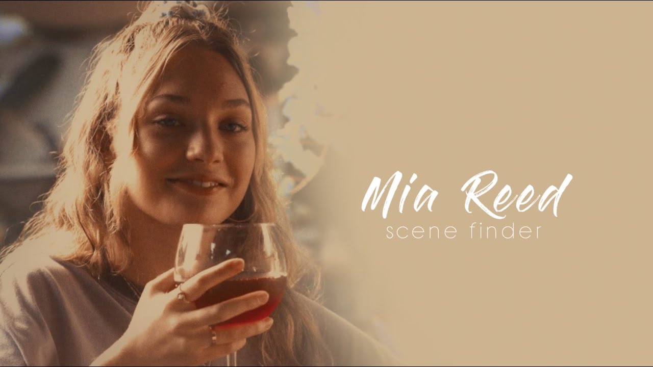 Mia Reed | scene finder - YouTube