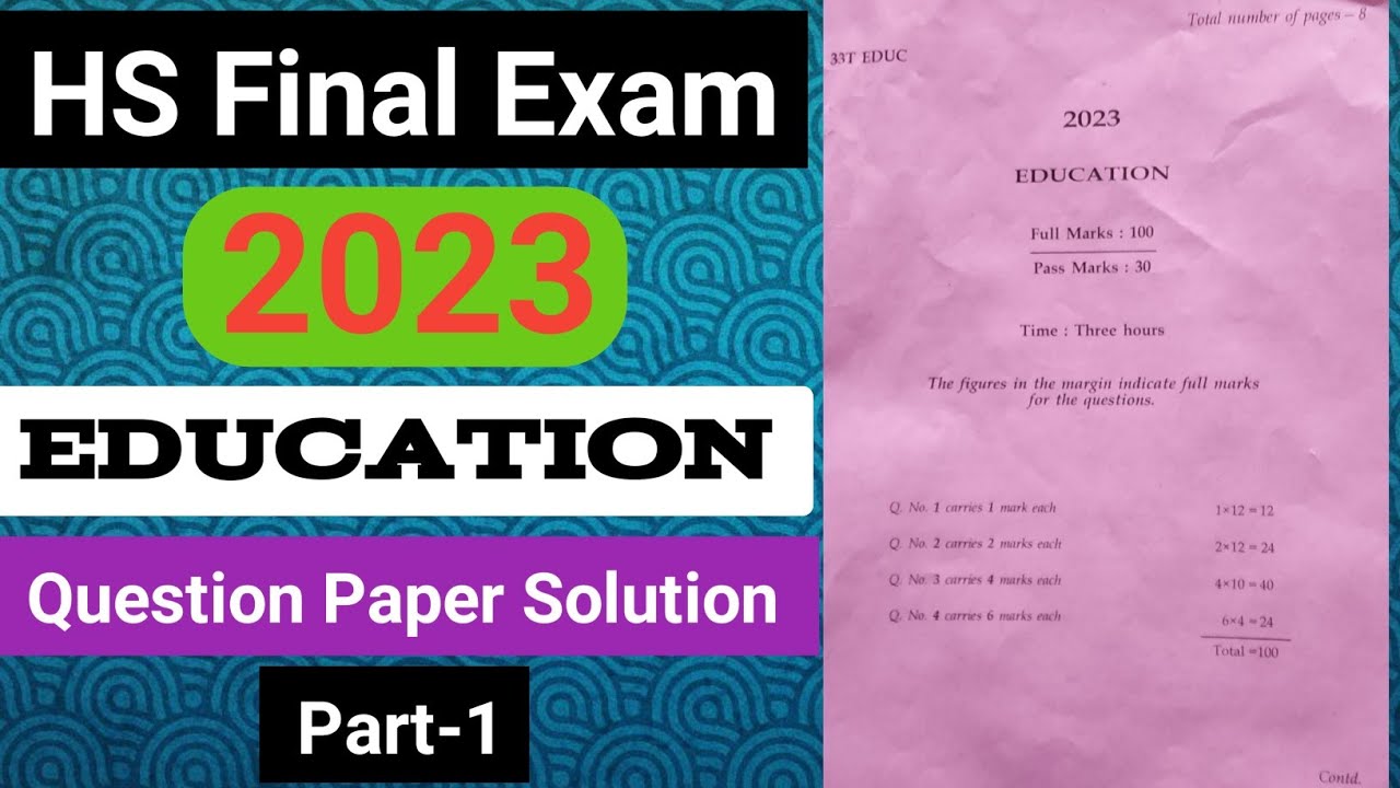 hs final exam 2023 education question paper solution|hs 2nd year ...