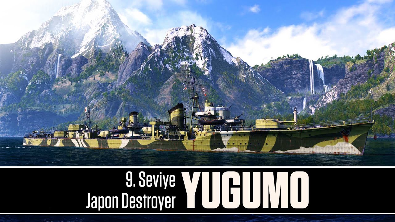 Japon Destroyerleri | Yugumo: Mükemmel - YouTube