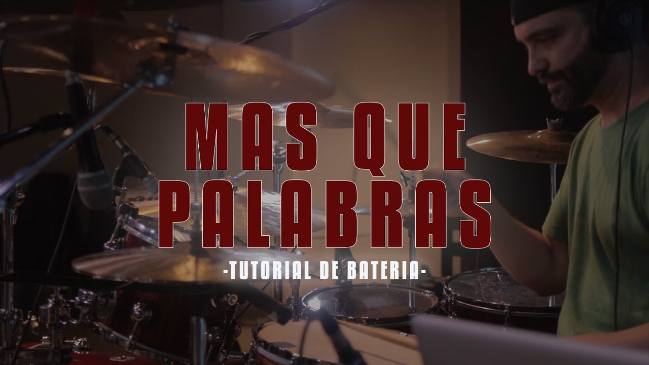 "TUTORIAL DRUMS" | Mas Que Palabras | Álbum Mas Que Palabras ...