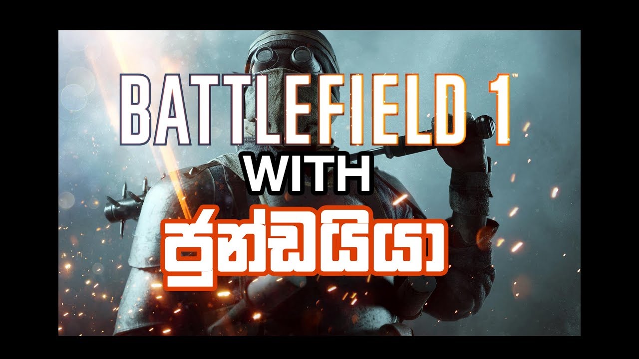 Battlefield 1 with jundaiya - YouTube