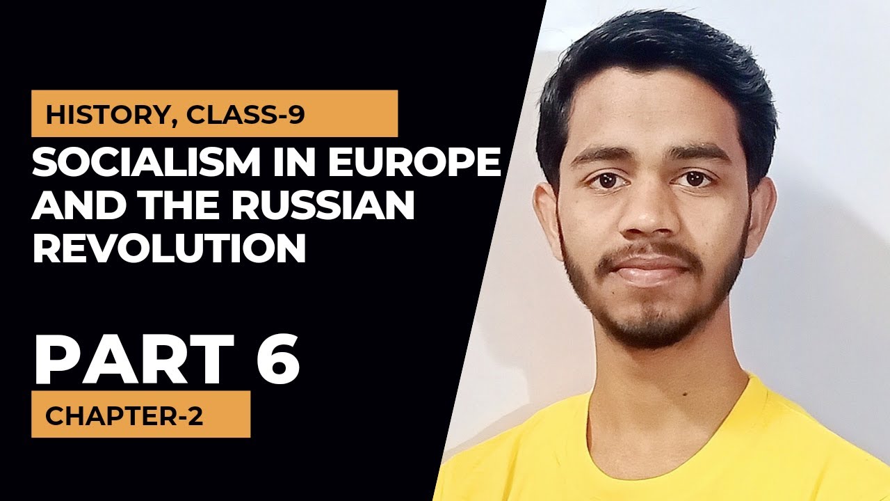 Socialism In Europe And The Russian Revolution Part 6 History Class socialism-in-europe-and-the-russian-revolution-part-6-history-class