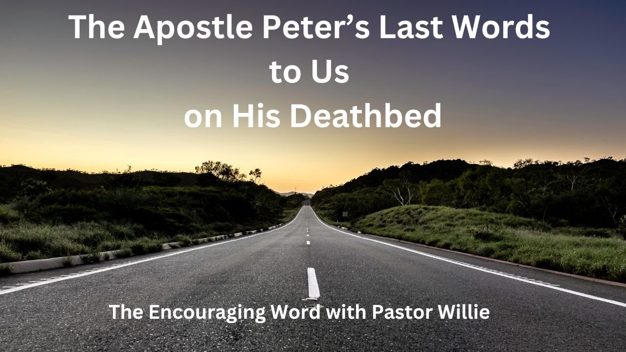 The Apostle Peter’s Last Words to Us on His Deathbed - YouTube