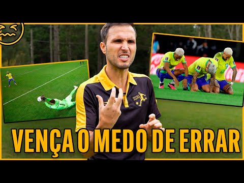 COMO VENCER O MEDO DE ERRAR NO FUTEBOL