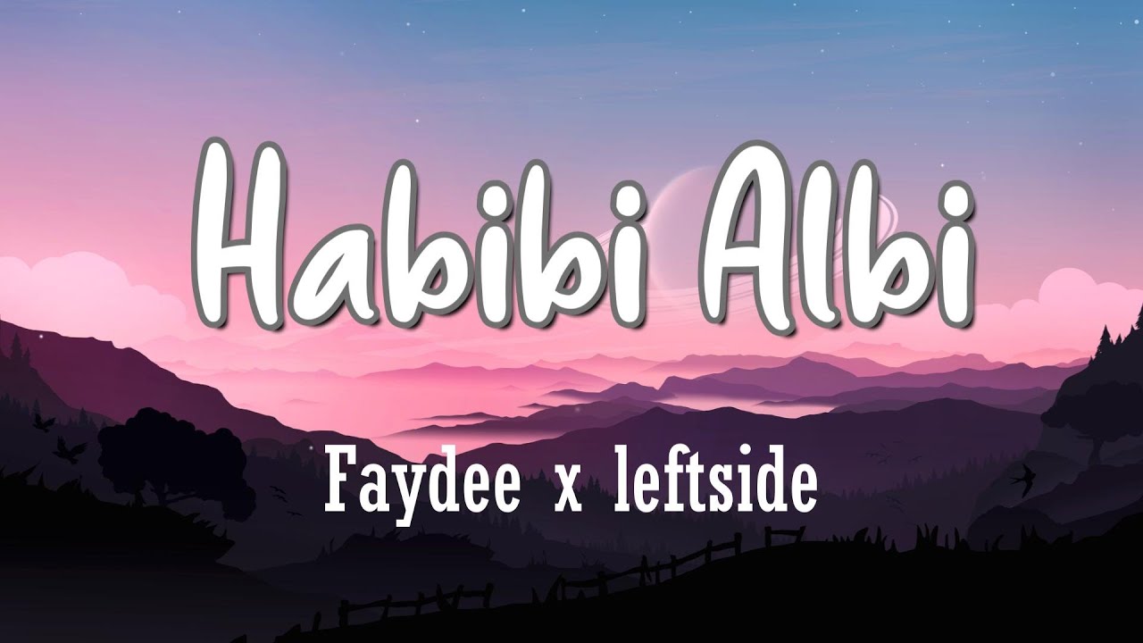 Habibi Albi - Faydee ft Leftside (Lyrics) - YouTube