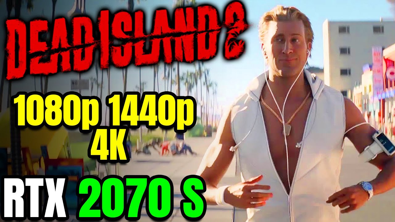 Dead Island 2 on RTX 2070 Super | 1080p 1440p 4K - YouTube