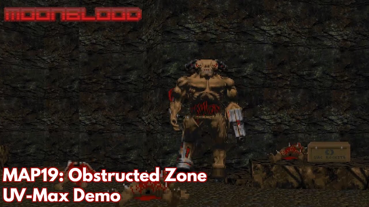 [Moonblood] MAP19: Obstructed Zone (UV-Max Demo) - YouTube