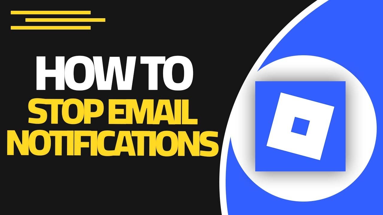 How To Stop Email Notifications On Roblox Mobile | Step By Step - YouTube