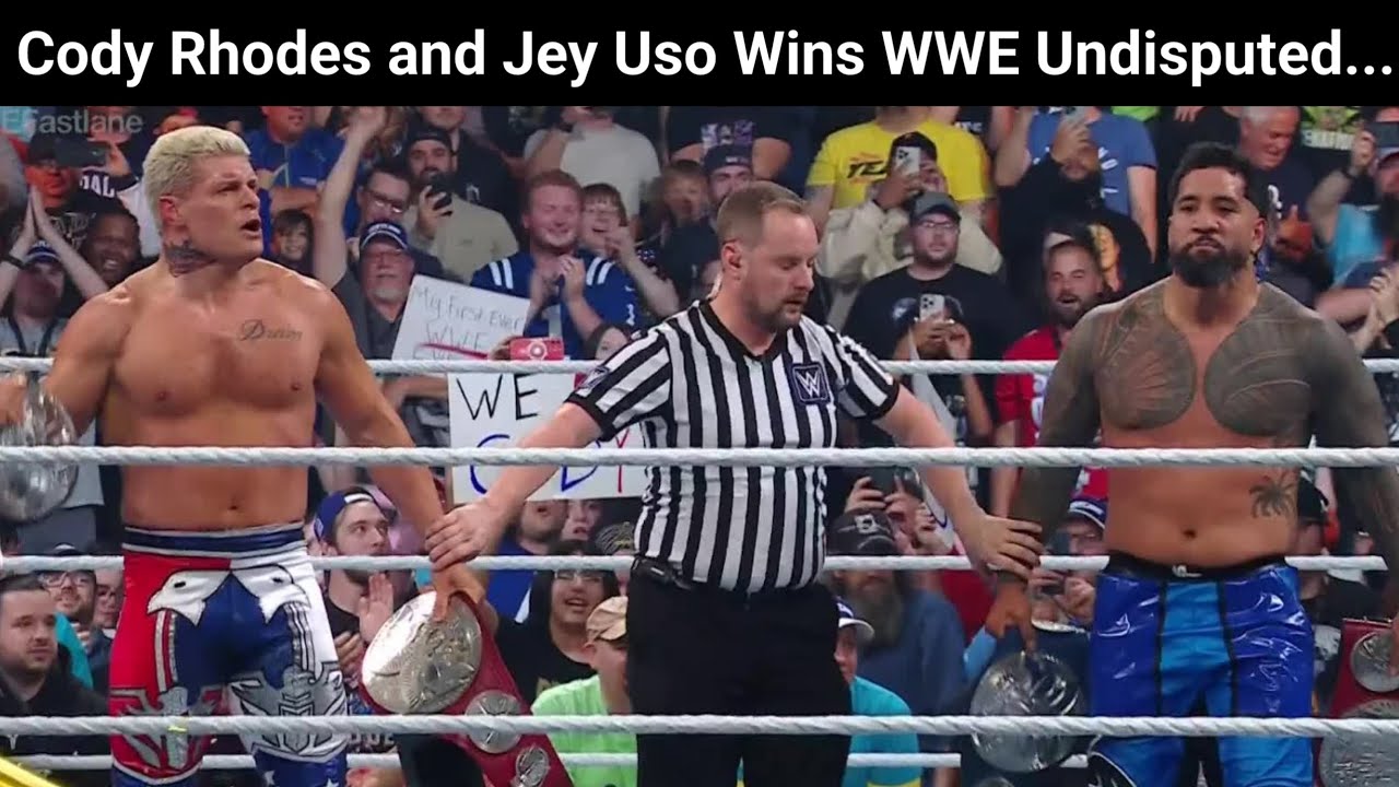 Cody Rhodes and Jey Uso Wins WWE Undisputed Tag Team Titles at Fastlane ...