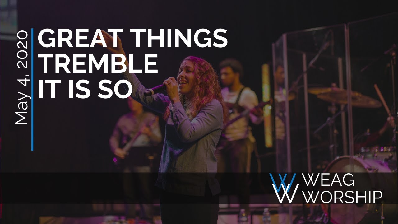WEAG Worship - 5.3.2020 - YouTube