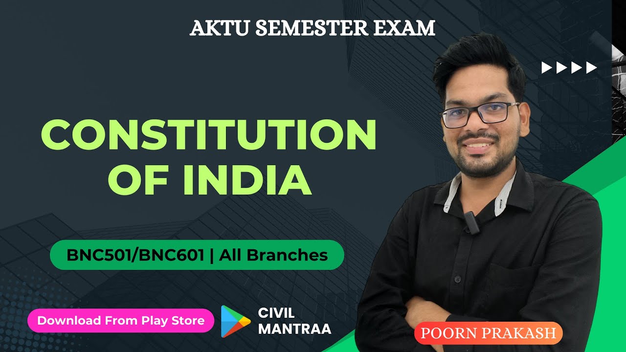 Constitution Of India | COI AKTU | Latest Syllabus | One shot | BNC501 ...